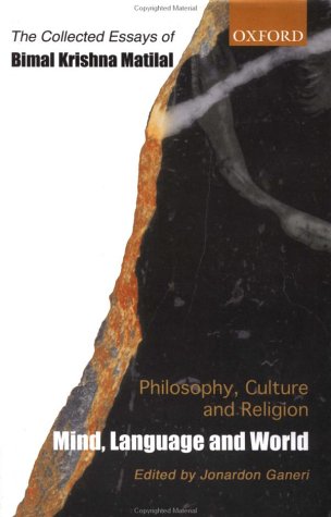 Philosophy, Culture, and Religion: The Collected Essays of Bimal ...