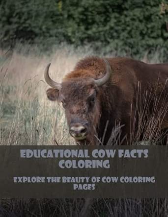 Educational Cow Facts Coloring: Explore The Beauty Of Cow Coloring ...