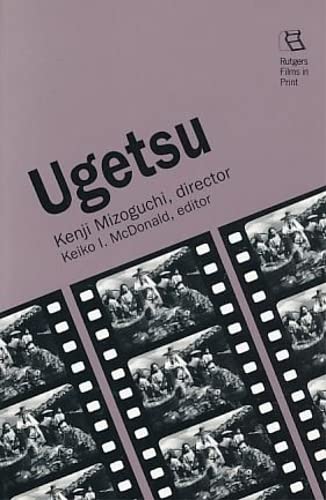 Ugetsu: Kenji Mizoguchi, Director: McDonald, Keiko: 9780813518626 ...
