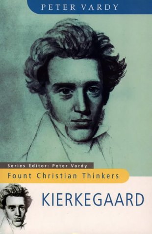 Kierkegaard (Fount Christian Thinkers S.): Amazon.co.uk: Vardy, Peter ...
