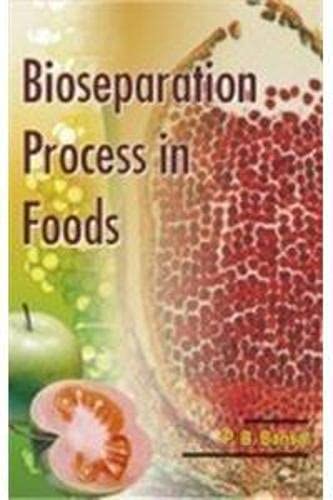Genetech Bioseparation Process in Foods: Bansal, P B: 9788189729035 ...