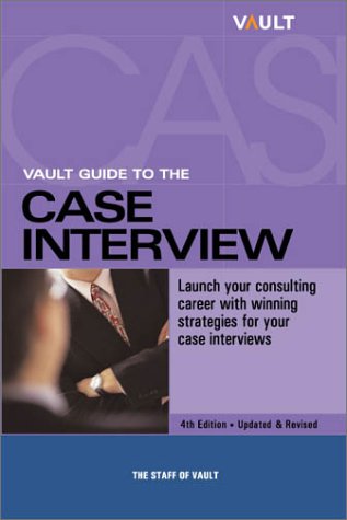 Vault Guide to the Case Interview: Eri c. Chung: 9781581311297: Amazon ...