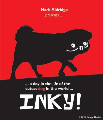 Inky!: Amazon.co.uk: Aldridge, Mark: 9780954690014: Books