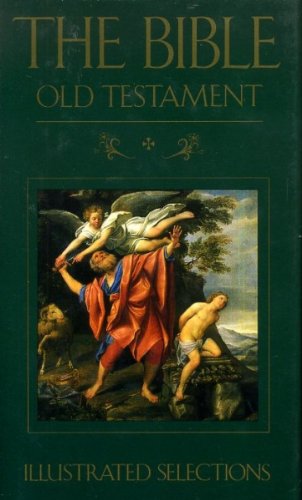 Bible Old Testament Illustrated Select: Anonymous: 9780091783648 ...