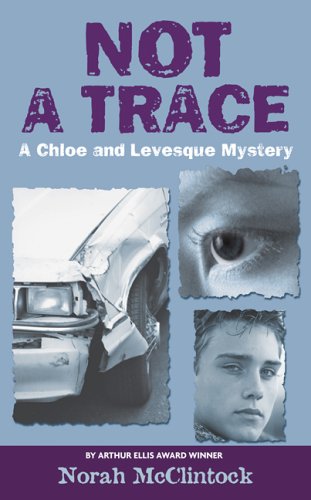 Not a Trace: A Chloe and Levesque Mystery: McClintock, Norah ...