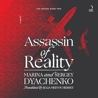 Amazon.com: Assassin of Reality: A Novel (Vita Nostra, Book 2) (Audible Audio Edition): Marina ...
