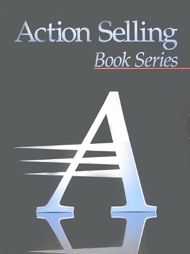 The Advanced Selling Skills Series (Advanced Action Selling Book Series ...