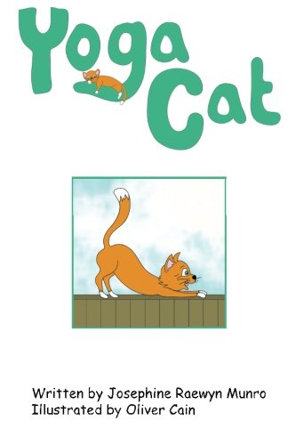 Yoga Cat: Munro, Josephine R, Cain, Oliver: 9781502744142: Amazon.com ...