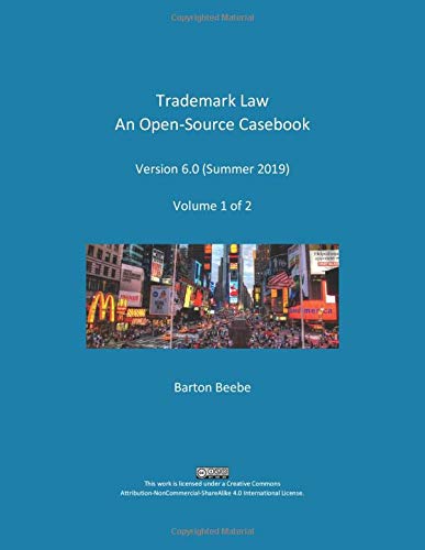 Amazon.co.jp: Trademark Law: An Open-Source Casebook (Version 6.0 ...