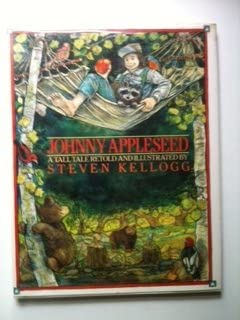 Johnny Appleseed A Tall Tale: Kellog, Steven: Amazon.com: Books
