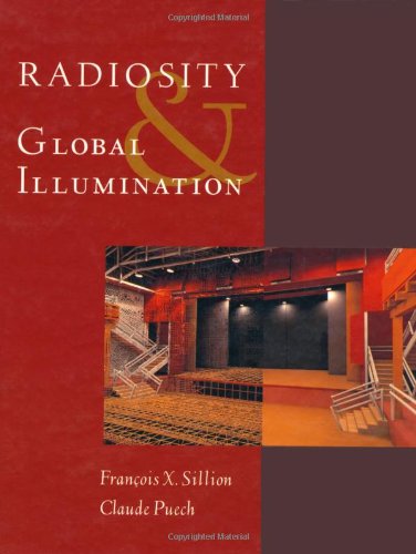 Radiosity and Global Illumination (The Morgan Kaufmann Series in ...