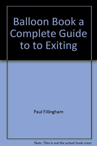 The Balloon Book - A Complete Guide to the Exciting Sport: Fillingham ...