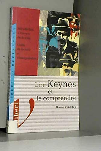 Amazon.com: Lire Keynes et le comprendre : Introduction à l'oeuvre de ...