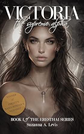 Victoria, The Supreme Alpha (The Eresthai Series Book 1) eBook : Levis ...