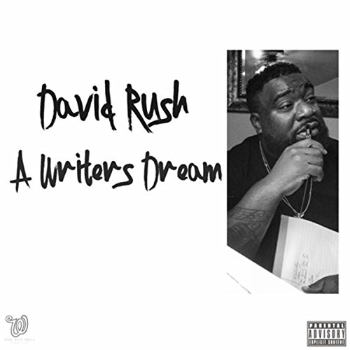 Amazon.com: A Writers Dream : David Rush: Digital Music