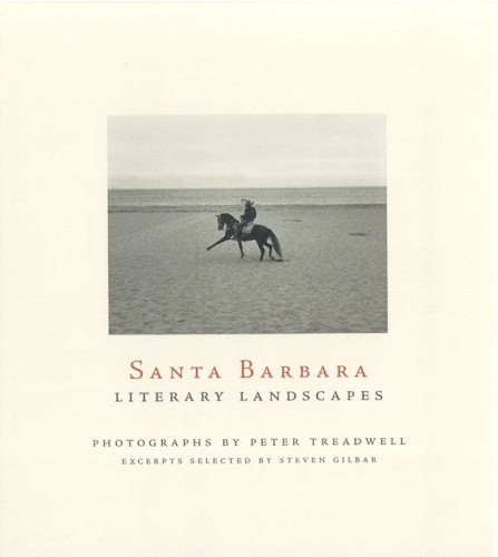 Santa Barbara: Literary Landscapes: Peter Treadwell: 9781888588187 ...
