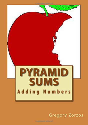 Pyramid Sums: Adding Numbers: Zorzos, Gregory: 9789604982295: Amazon ...