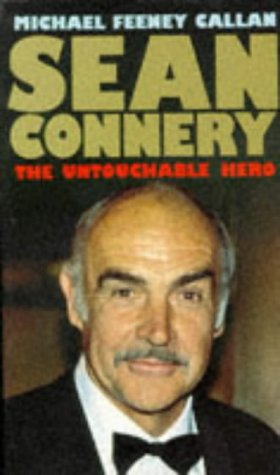 Sean Connery: The Untouchable Hero : Callan, Michael Feeney: Amazon.co ...
