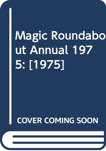 Magic Roundabout Annual 1975: [1975]: unknown author: 9780600396574 ...