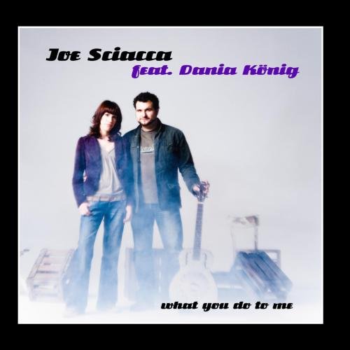 What You Do To Me : Joe Sciacca: Amazon.in: Music}