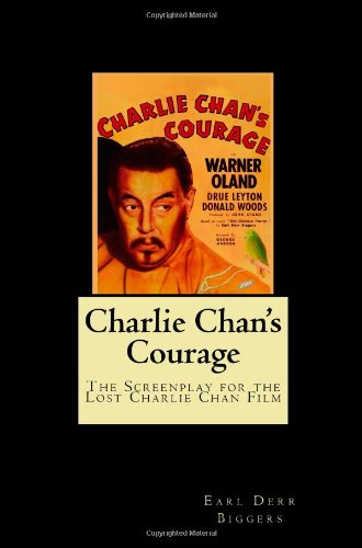 Charlie Chan's Courage: The Screenplay for the Lost Charlie Chan Film ...