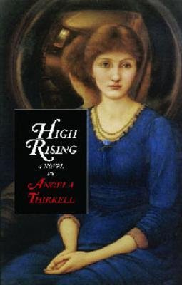 High Rising (Angela Thirkell Barsetshire Series): Angela Thirkell ...