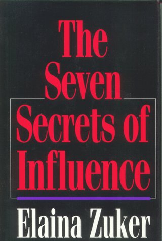 The Seven Secrets of Influence: Portable Power for the 21st Century ...