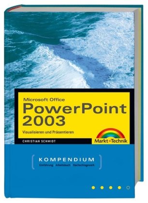 Microsoft Office PowerPoint 2003: Christian Schmidt: 9783827241146 ...