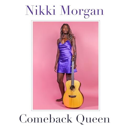 Play Comeback Queen by Nikki Morgan on Amazon Music