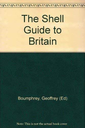 The Shell Guide to Britain.: Geoffrey Boumphrey: 9780525202844: Amazon ...