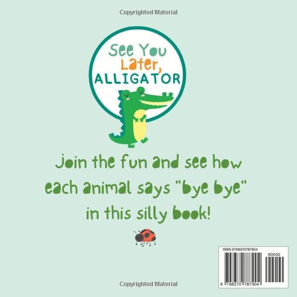 Snapklik.com : See You Later, Alligator: Animal Alphabet Rhyming Book