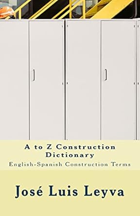 Amazon.com: A to Z Construction Dictionary: English-Spanish ...