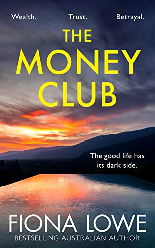 The Money Club: The good life has its dark side. - Kindle edition by ...