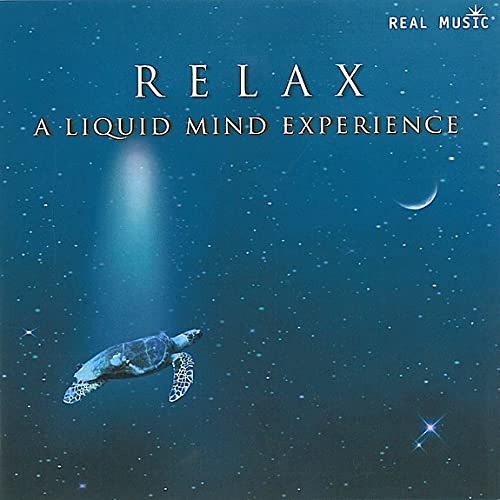 Liquid Mind - RELAX: A Liquid Mind Experience - Amazon.com Music