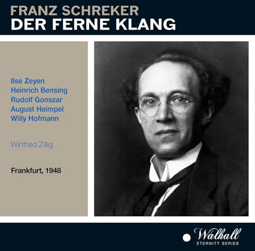 Amazon.com: Schreker: Der ferne Klang (Recorded 1948) : Winfried Zillig ...