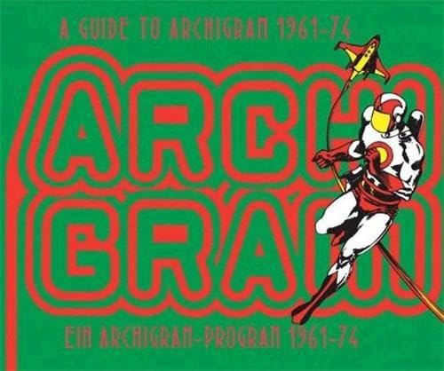 A Guide to Archigram 196 - 74: Crompton, Dennis: 9781616890865: Amazon.com: Books