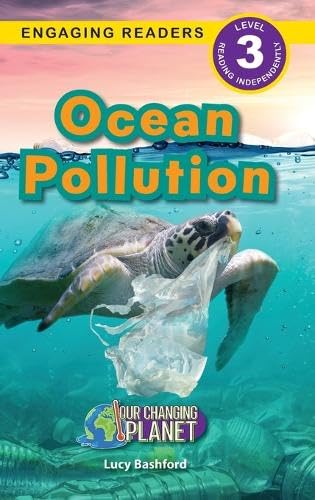 Amazon.com: Ocean Pollution: Our Changing Planet (Engaging Readers ...