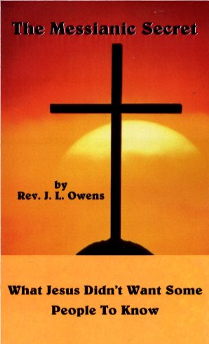 The Messianic Secret What Jesus Didn't Want Some People To Know ...