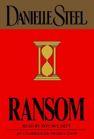 Ransom (Danielle Steel): Steel, Danielle, McLarty, Ron: 9780553757095 ...