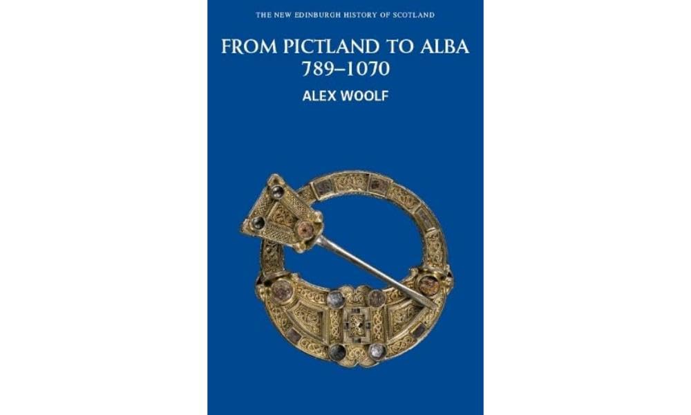 Amazon.com: From Pictland to Alba, 789-1070 (New Edinburgh History of ...