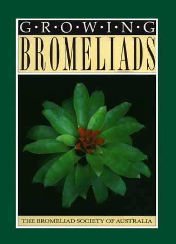 Growing Bromeliads: The Bromeliad Society of: 9780743204491: Amazon.com ...
