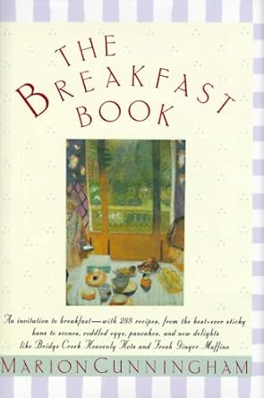 The Breakfast Book: A Cookbook: Cunningham, Marion: 9780394555294 ...