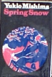 Spring Snow (First edition): Yukio Mishima: Amazon.com: Books