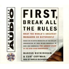 First, Break All The Rules (An Abridged Production)[3-CD Set]; What The ...