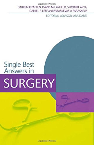 (OLD)SINGLE BEST ANSWERS IN SURGERY : Patten, Darren, Paraskevas, Leff ...