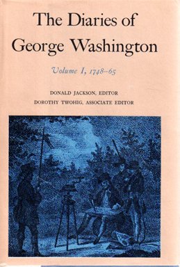 Amazon.com: The Diaries of George Washington, Vol. 1: 1748-1765 (Papers ...