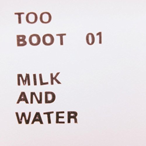 Amazon.co.jp: TOO BOOT 01 : MILK&WATER: デジタルミュージック
