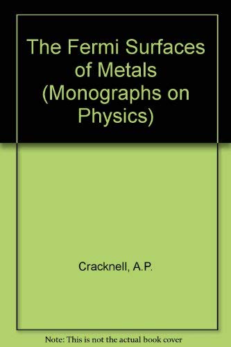 Buy The Fermi Surfaces of Metals (Monographs on Physics) Book Online at ...