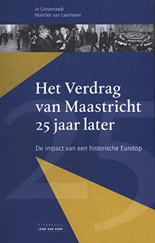Buy Het Verdrag van Maastricht 25 jaar later: de impact van een ...