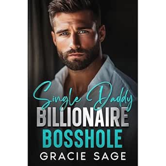 Amazon.com: Single Daddy Billionaire Bosshole: An Enemies to Lovers Romance (Audible Audio ...
